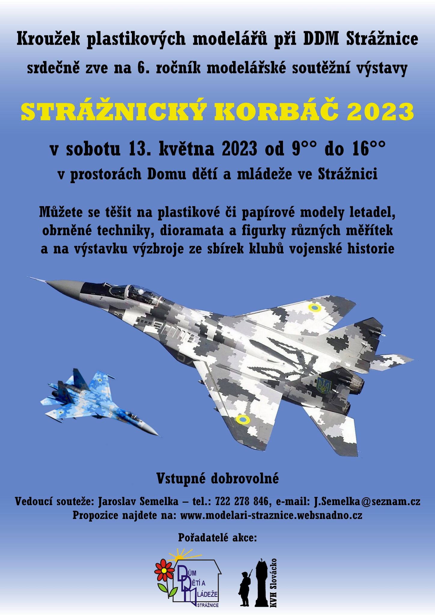6. ročník modelářské soutěžní výstavy "Strážnický korbáč 2023" - ČsOL ...